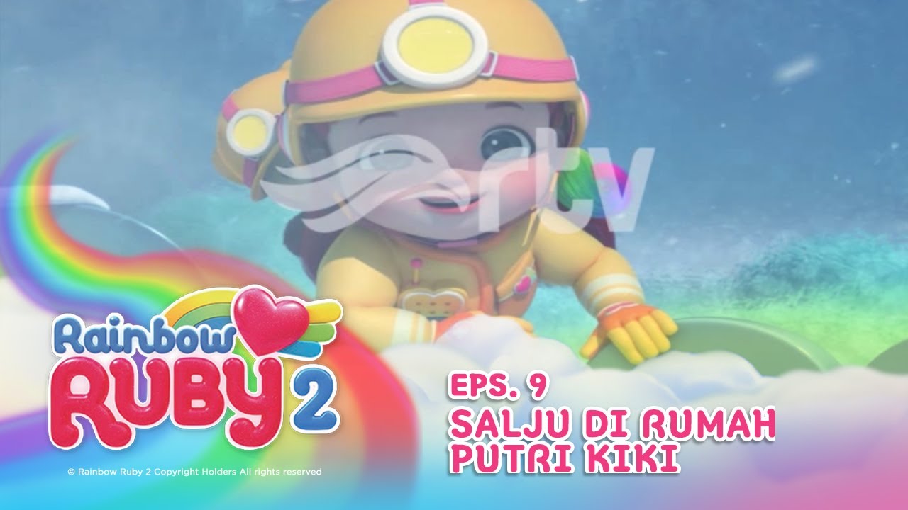 Rainbow Ruby RTV 🌈 : Salju Di Rumah Putri Kiki | Season 2 - YouTube