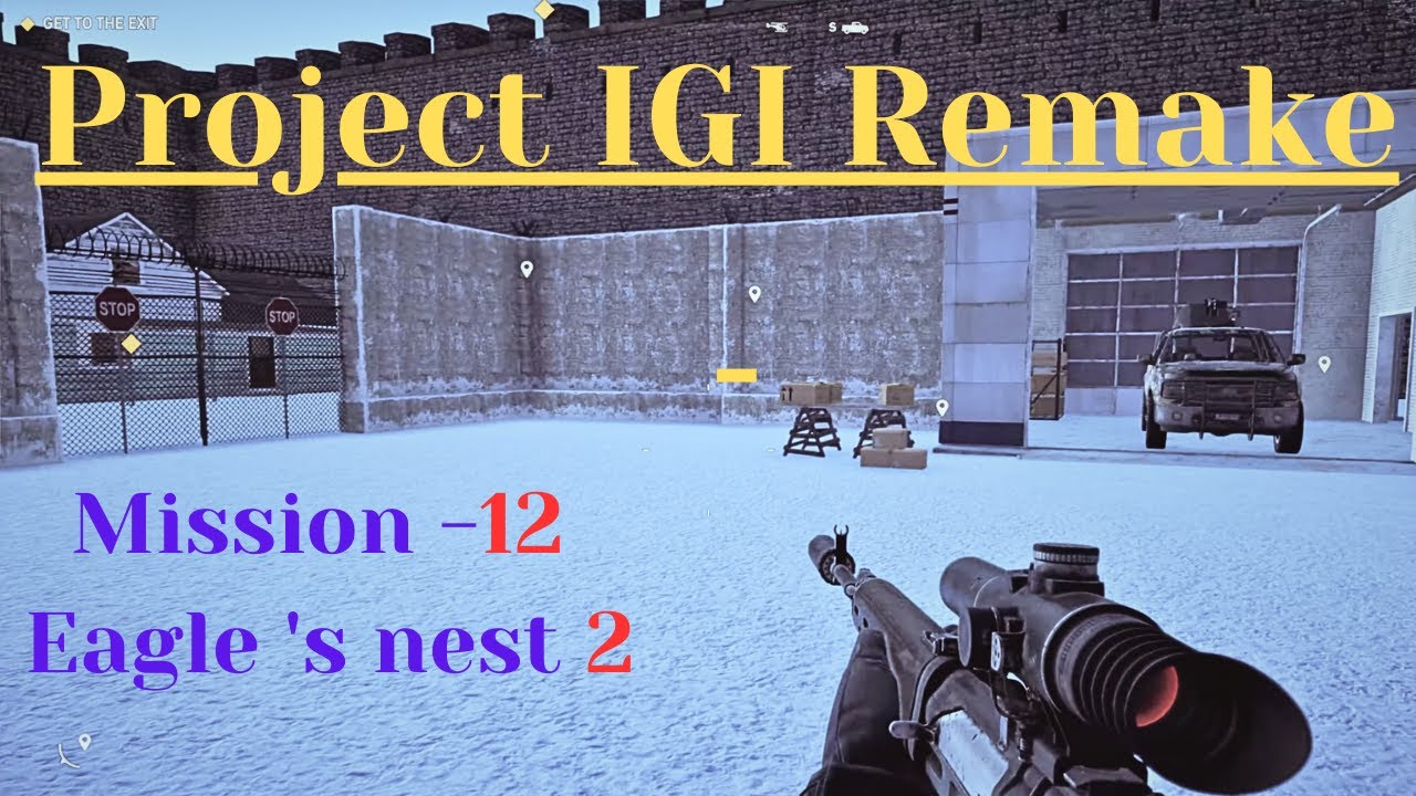 Project IGI Remake Mission 12 Eagle 's nest 2 #igi #igi1 #projectigi # ...