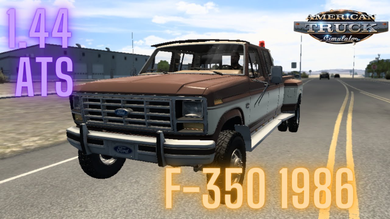 Ford F350 1986 ATS American Truck Simulator 1.44 - YouTube