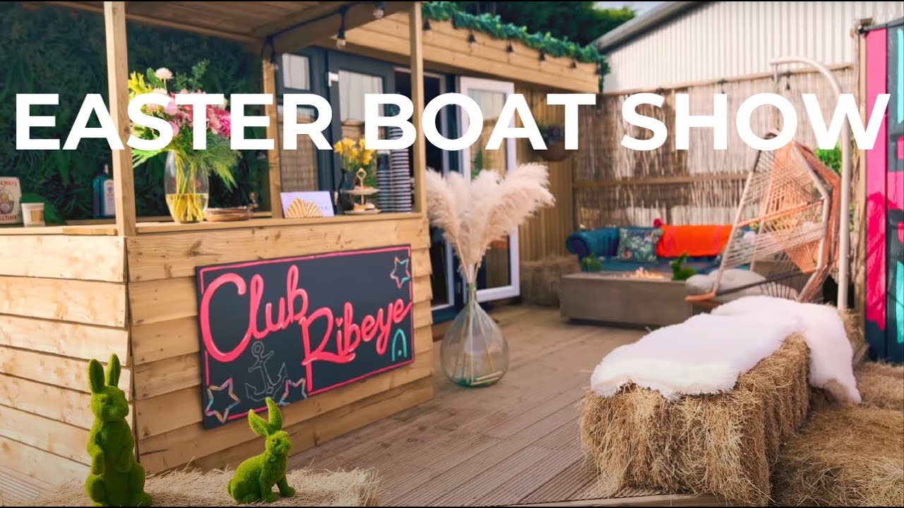 The Ribeye Easter Boat Show 🎪🐣🌷 You’re invited… - YouTube