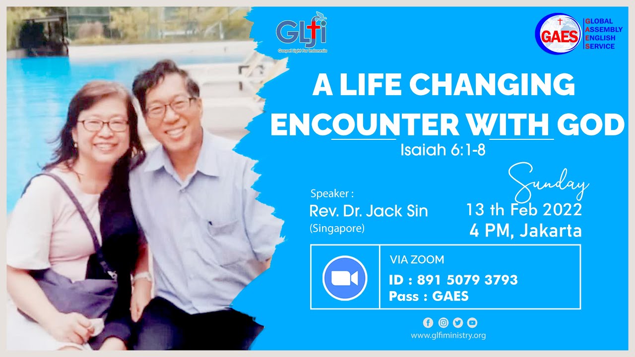 A Life Changing Encounter with GOD || Rev. Dr. Jack Sin - YouTube