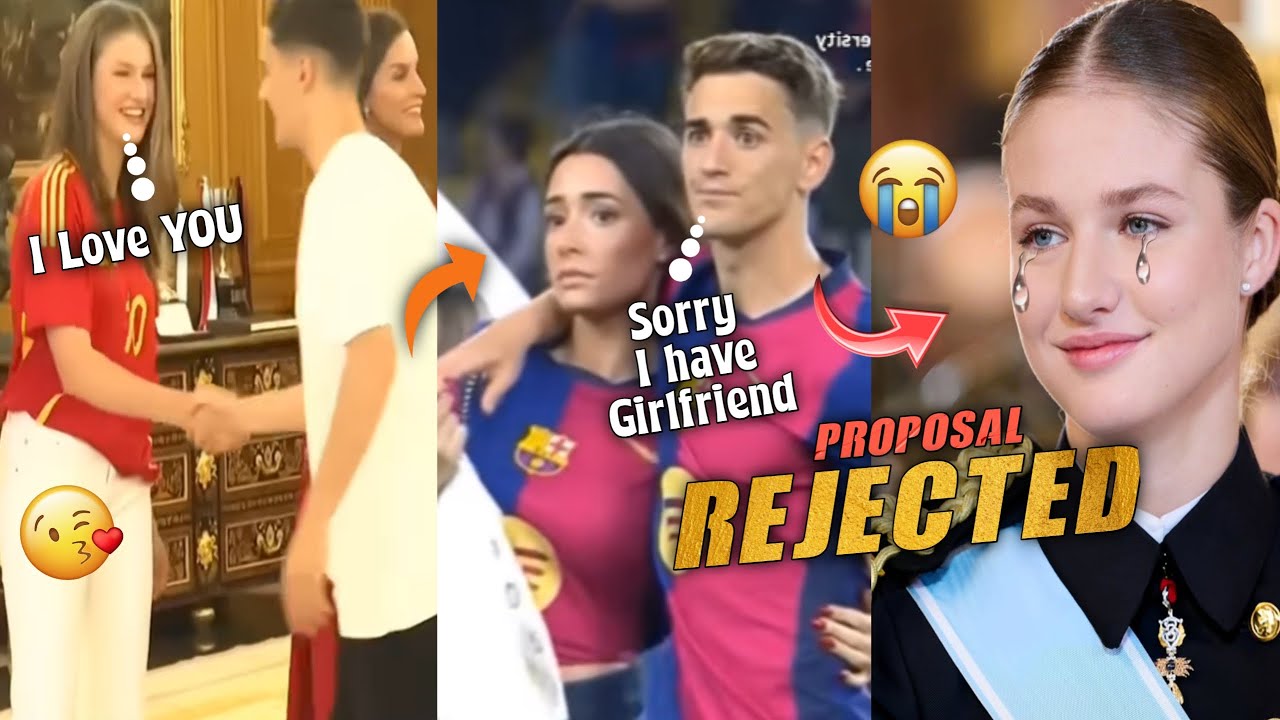 Why gavi rejected princess of spain ? | Gavi rejected princess Leonor ...