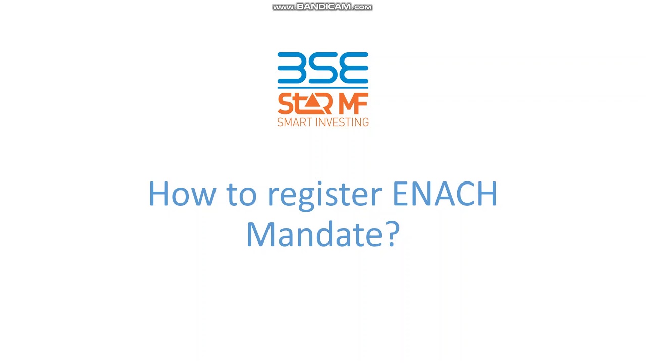 ENACH Mandate Process via BSE StAR MF - Website - YouTube