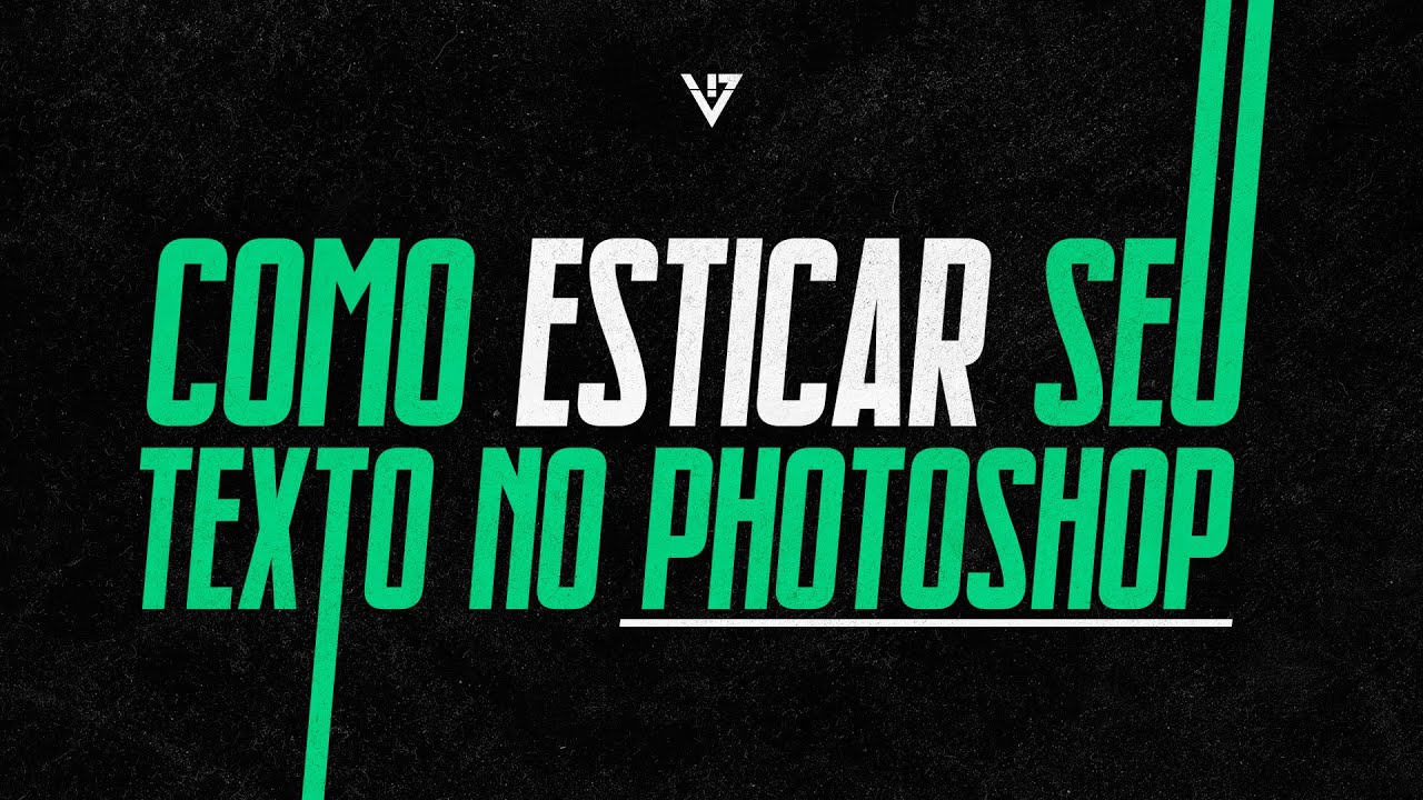 Como Esticar seu Texto no Photoshop | DICAS DE DESIGNER - YouTube