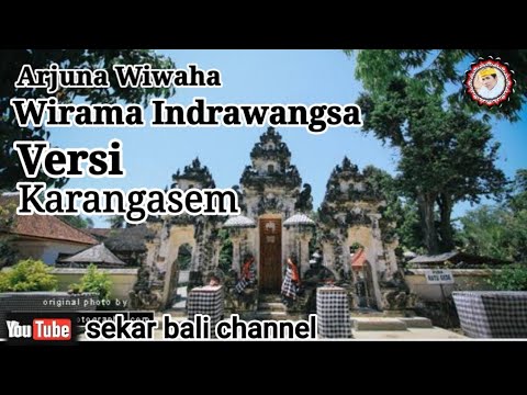 Wirama Indrawangsa || Versi Karangasem - YouTube
