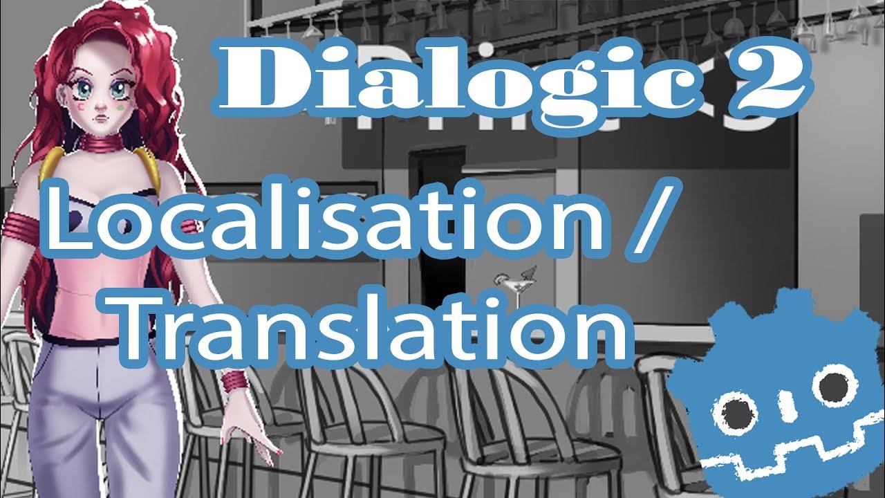 Dialogic 2 - Localisation / Translation - Godot 4 - YouTube