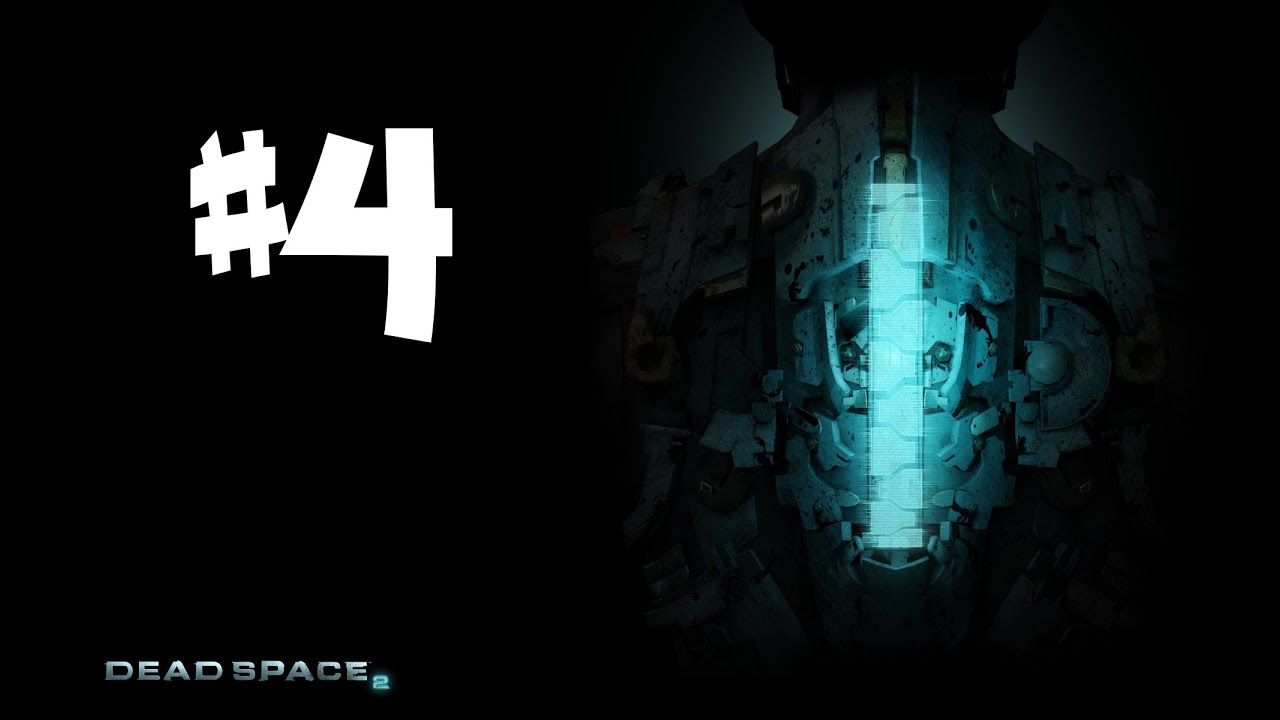 Dead Space 2 Gameplay Walkthrough - Part 4: Not Without Mom! - YouTube