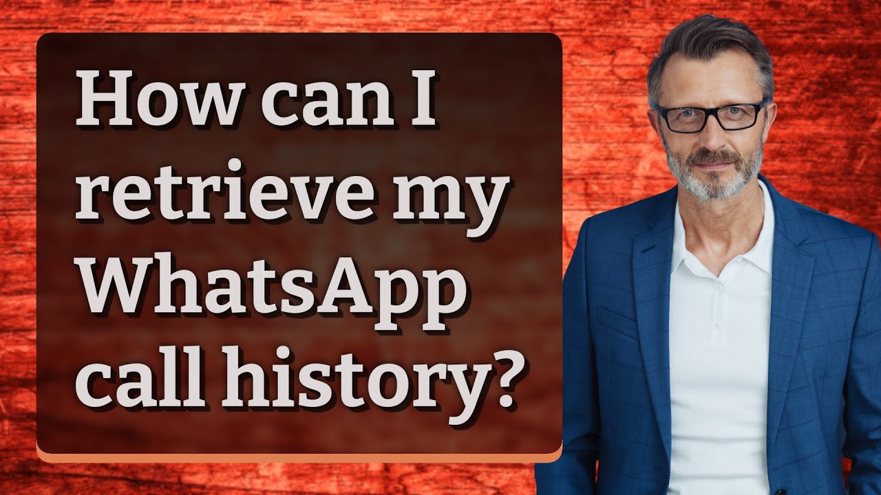 How Can I Retrieve My WhatsApp Call History YouTube how-can-i-retrieve-my-whatsapp-call-history-youtube