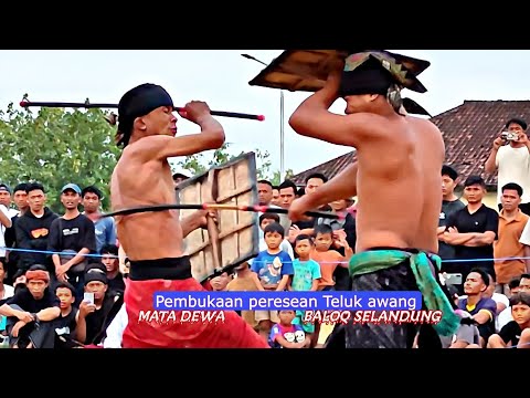 BALOQ SELANDUNG Vs MATA DEWA || Pembukaan peresean teluk awang 