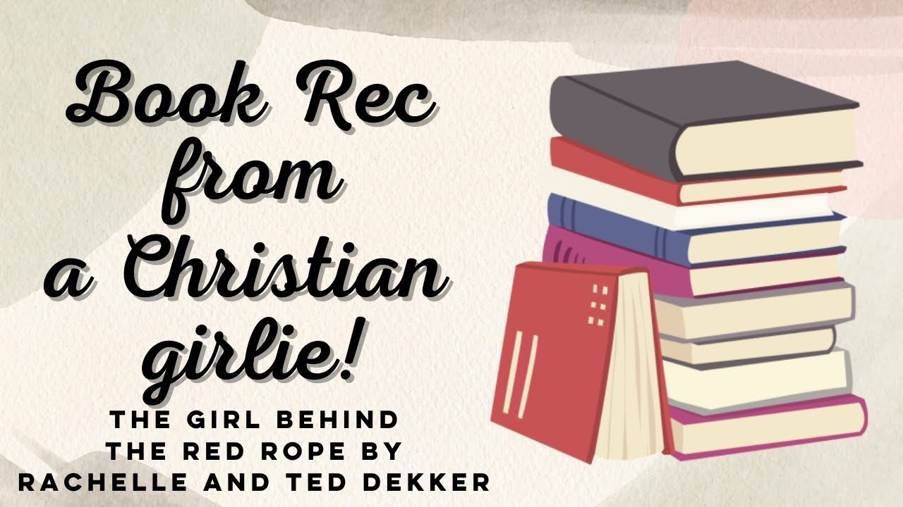 Book Rec from a Christian girlie! The Girl Behind The Red Rope by ...