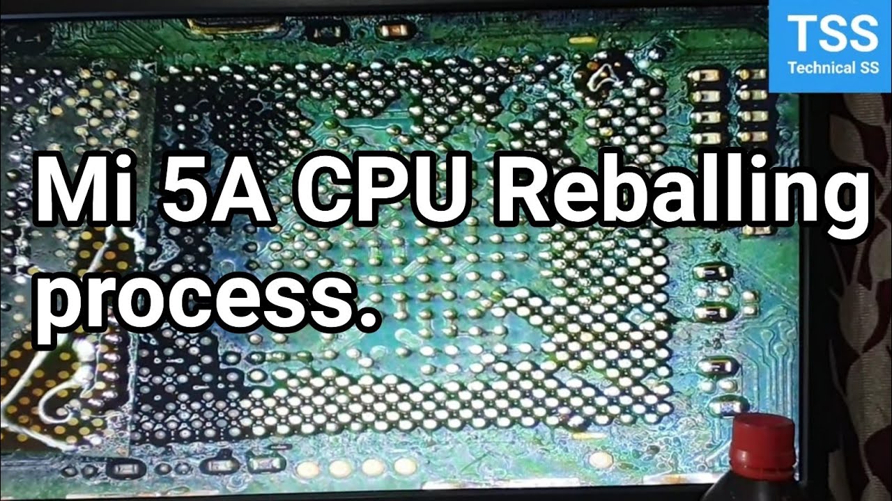 Redmi 5A CPU Reballing Process. - YouTube