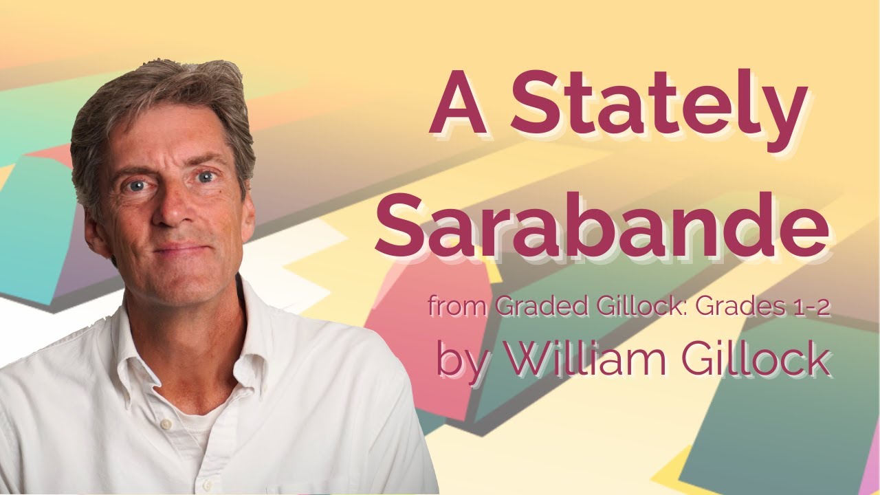 A Stately Sarabande by William Gillock - YouTube
