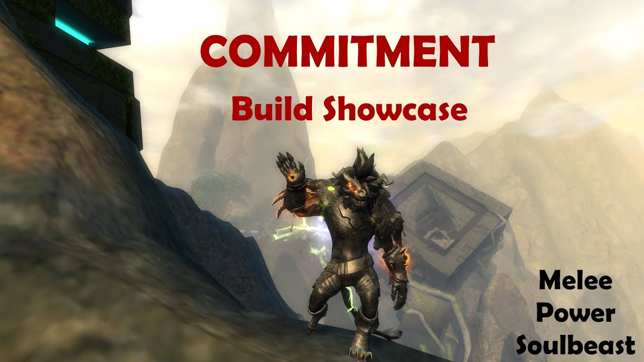Power Melee Soulbeast - Commitment Build Showcase [GW2 WvWvW] - YouTube