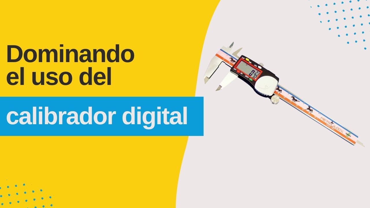 Dominando el uso del calibrador digital: Principios básicos - YouTube