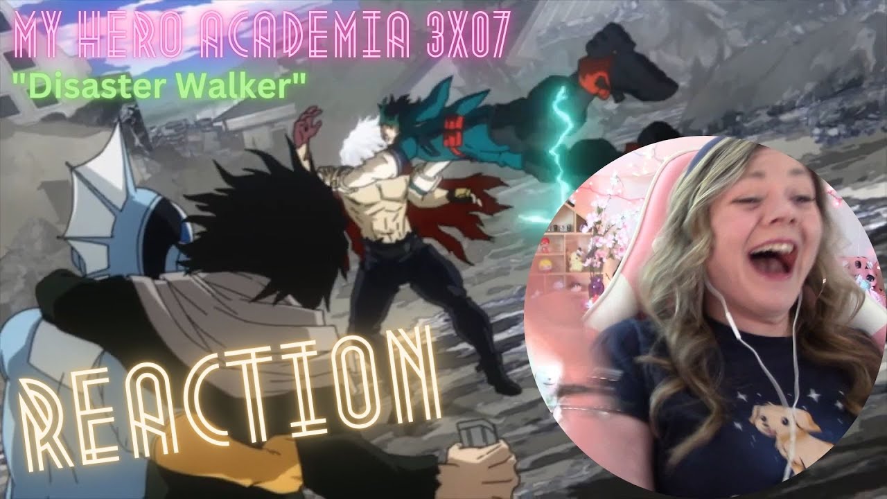 My Hero Academia 6x07 "Disaster Walker" reaction & review - YouTube