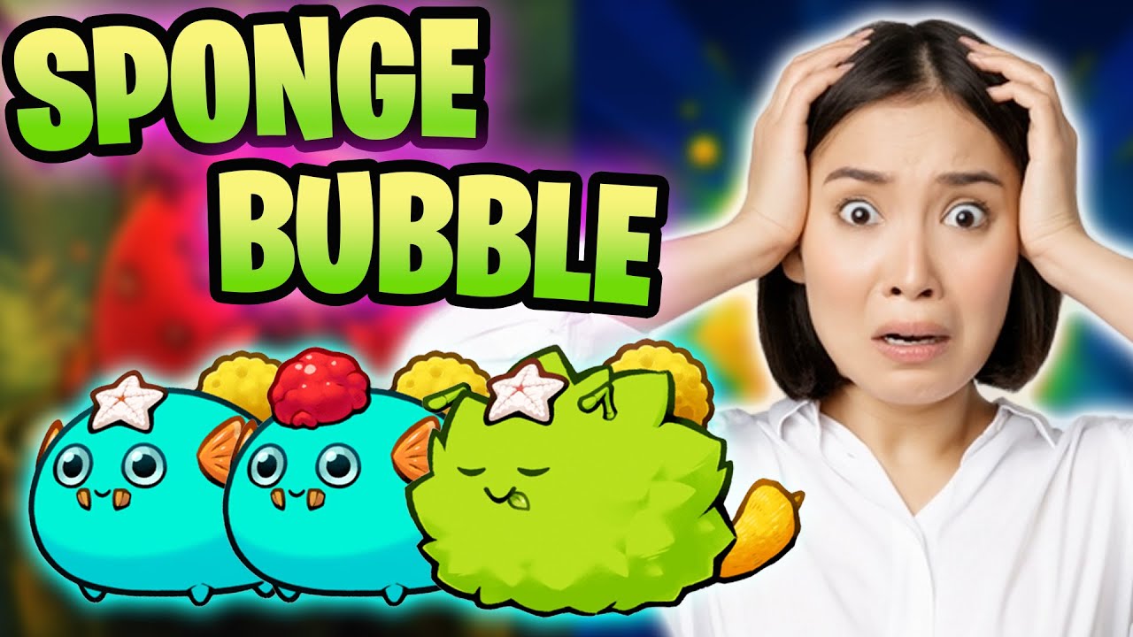 BABY COME BACK! SPONGE BUILD | ORIGINS LEADERBOARDS | AXIE INFINITY ...