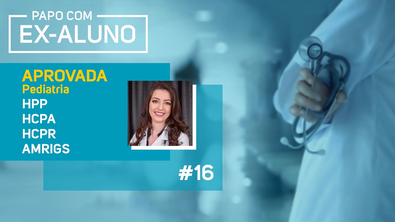 Aprovada no HPP, HCPA, HCPR e AMRIGS - Pediatria - YouTube