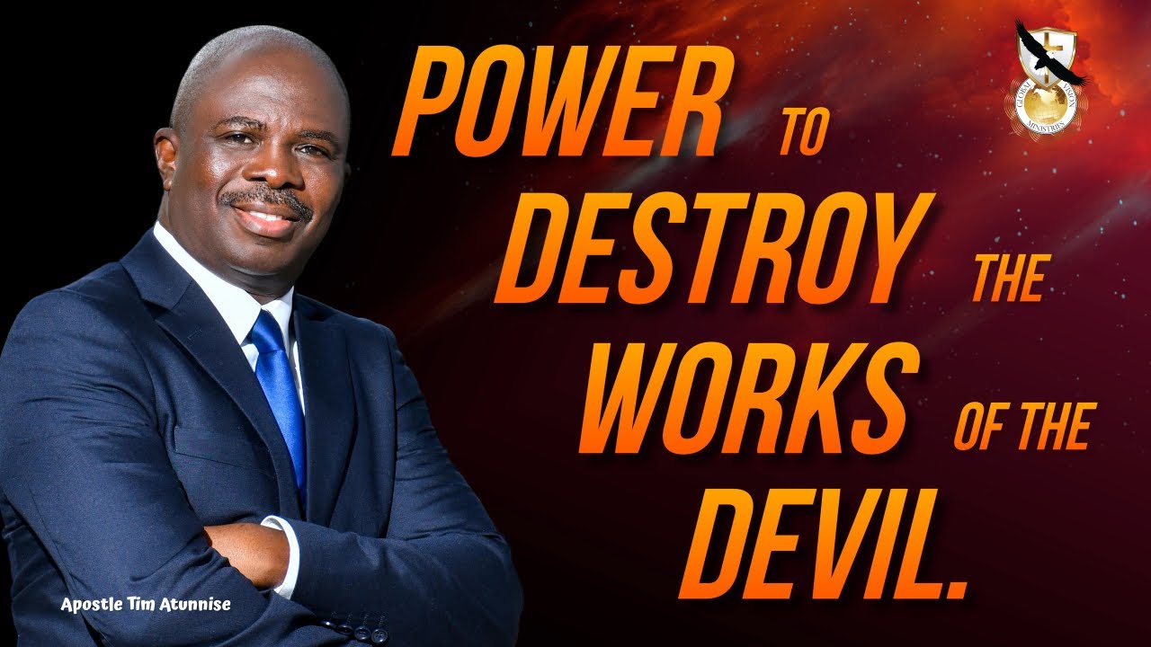 Power To Destroy The Works of The Devil - YouTube