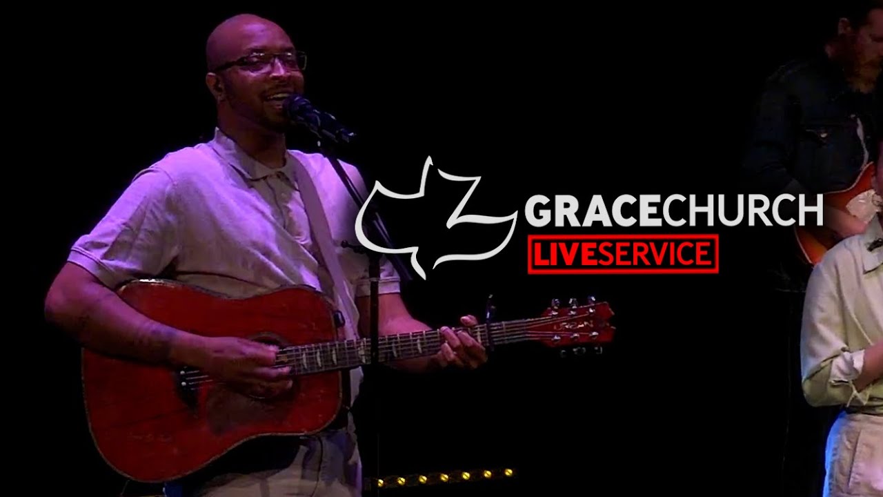 Grace Church Live Service 5/14/2023 - 9am - YouTube