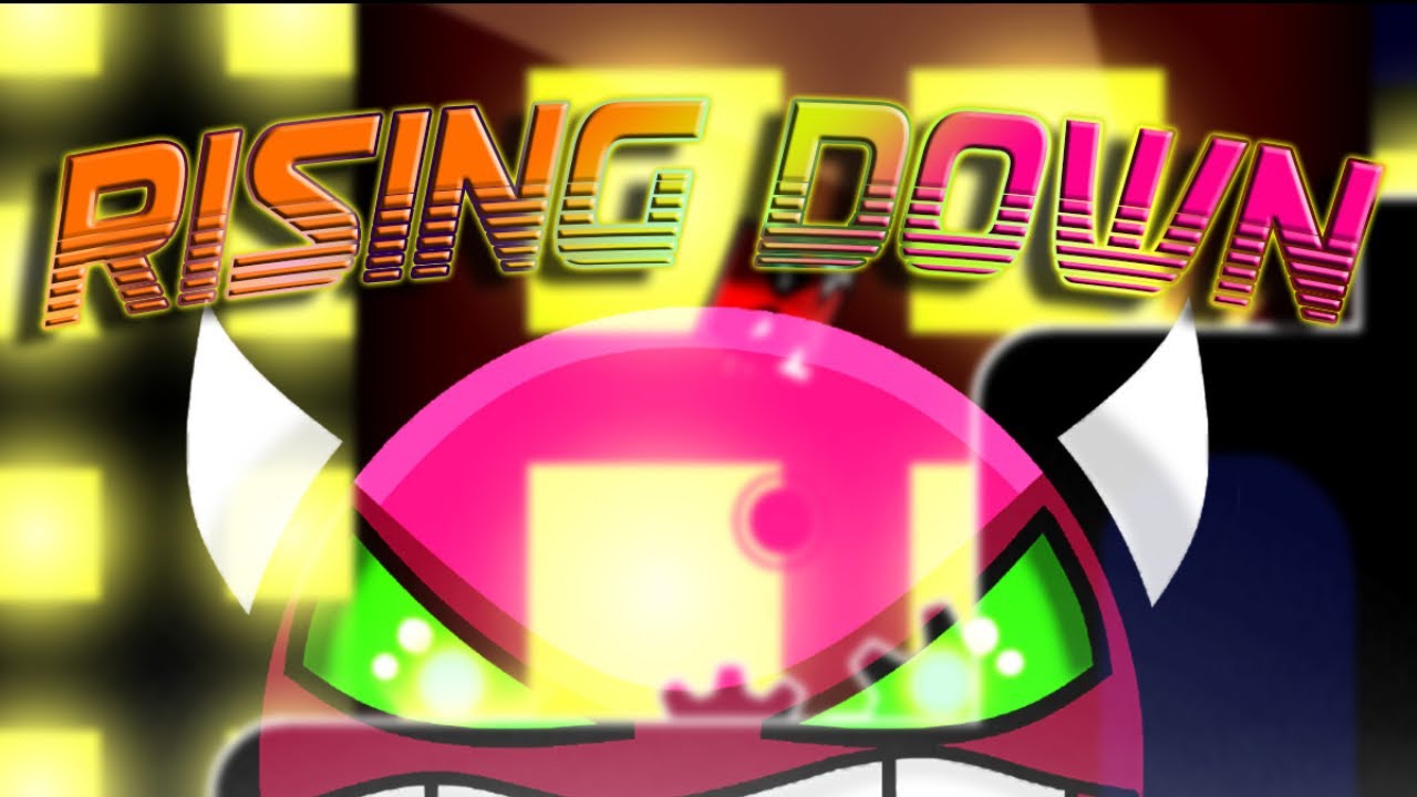 (REBEAT) RISING DOWN 100% (HARD DEMON) | Geometry Dash - YouTube