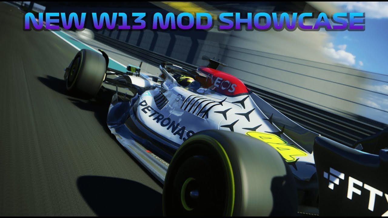 THE NEW W13 MOD SHOWCASE - YouTube