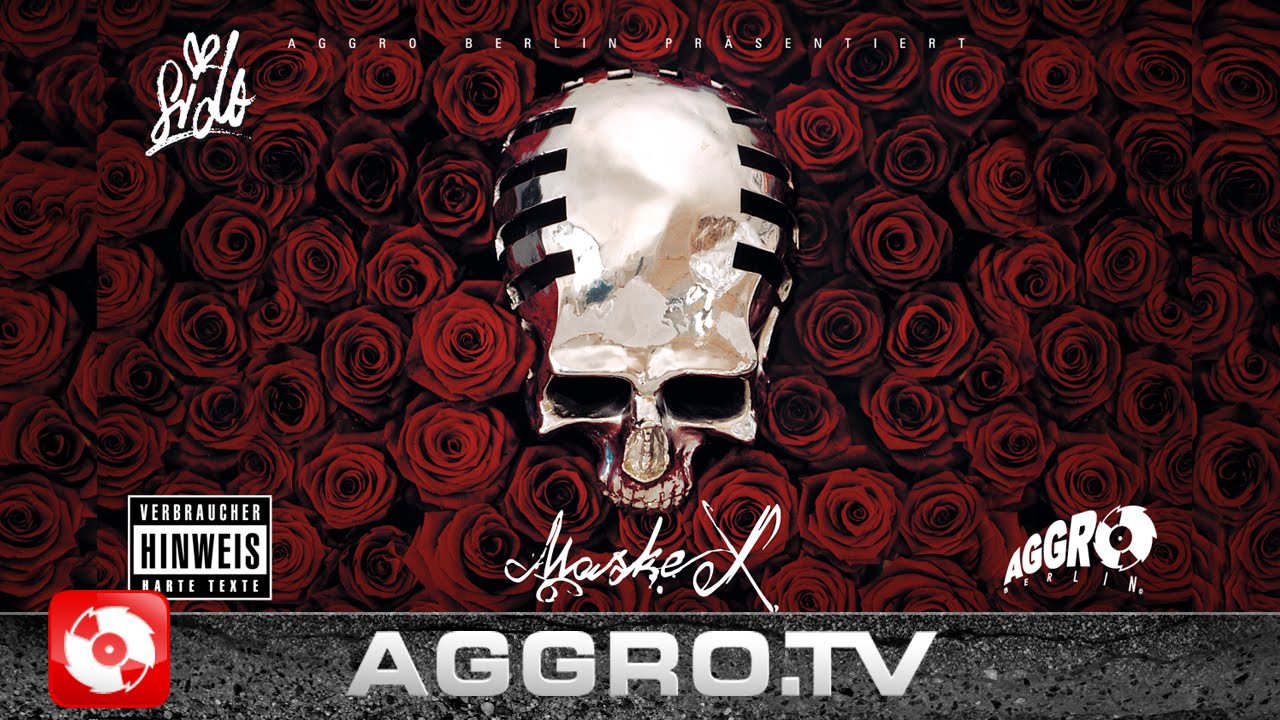 SIDO - MASKE X - FULL ALBUM (OFFICIAL VERSION AGGROTV) - YouTube
