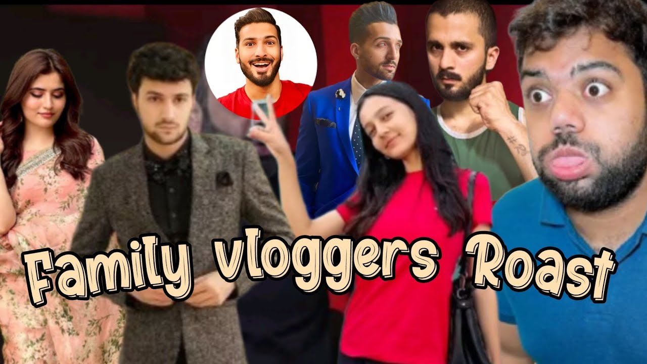 FAMILY VLOGGERS HAVE BEEN ROASTED | FAMOUS YOU TUBERS OF PAKISTAN ARE ...