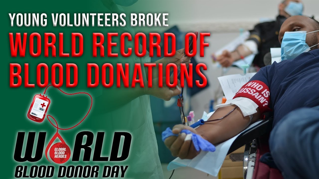 World Record Of Blood Donation | Young Volunteer Break The Record | Who ...