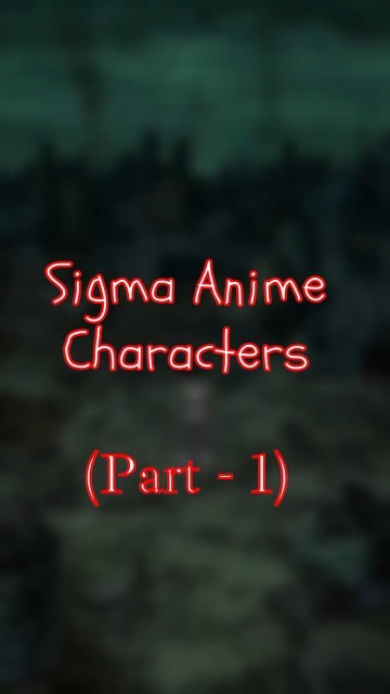 Ultimate Sigma Anime Showdown 🔥 Zoro, Itachi, Gojo & More!! #Anime # ...