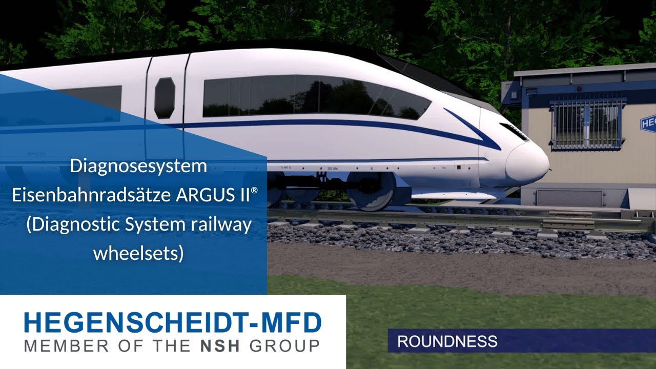HEGENSCHEIDT-MFD - Diagnosesystem Eisenbahnradsätze ARGUS II ...