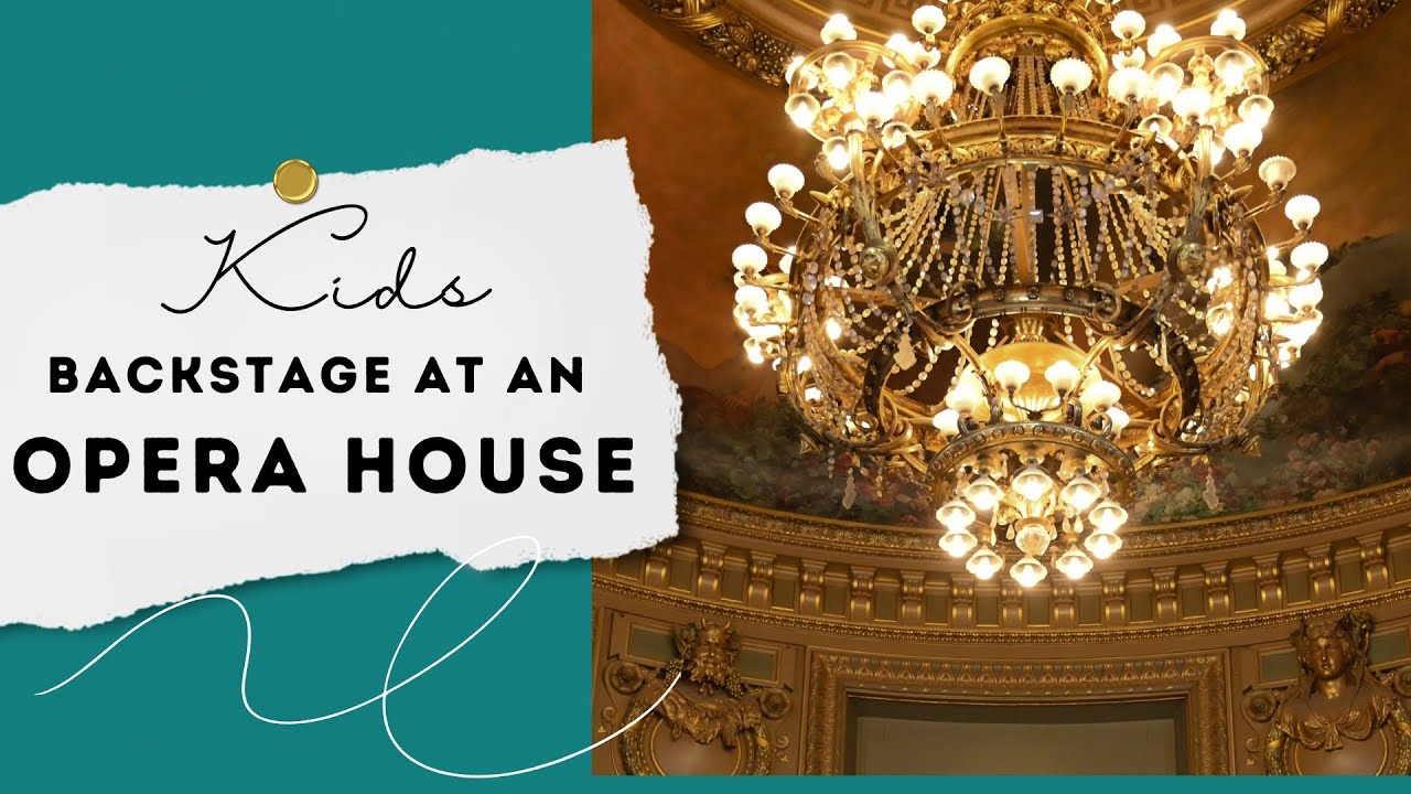 Backstage at An Opera House (For Kids!) - YouTube