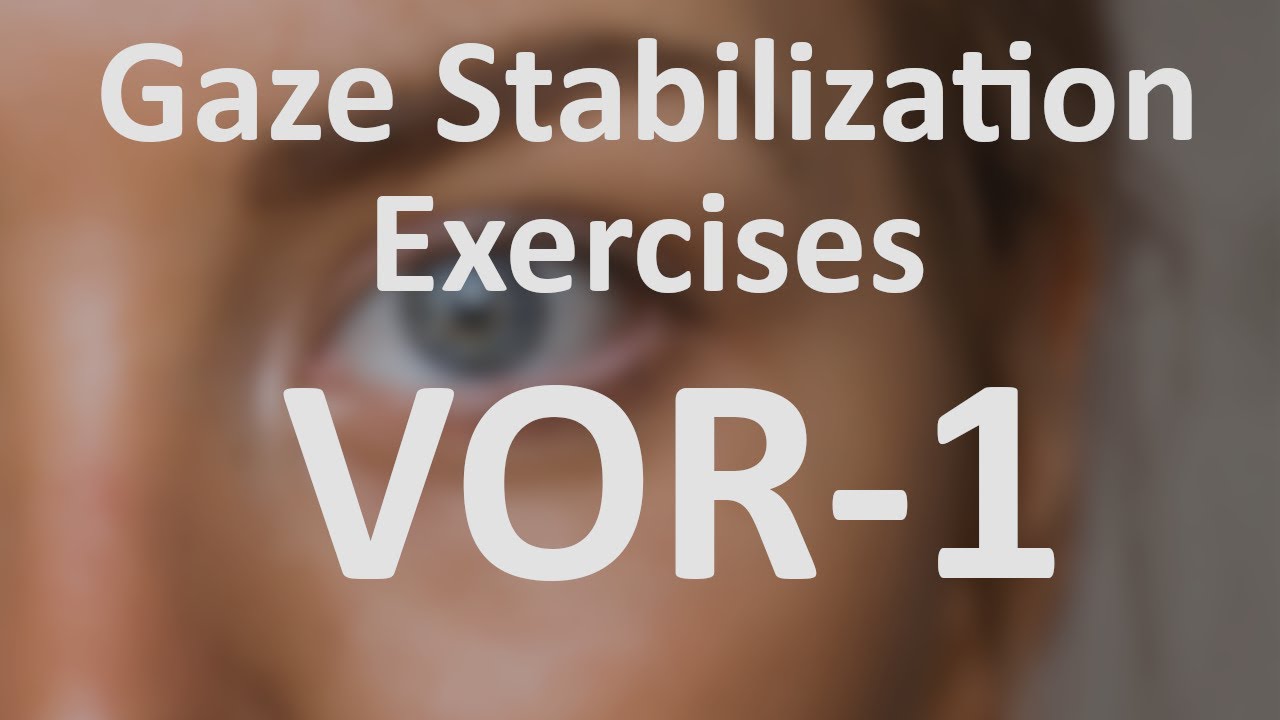 Vestibular Gaze Stabilization Exercise - VOR - 1 - YouTube