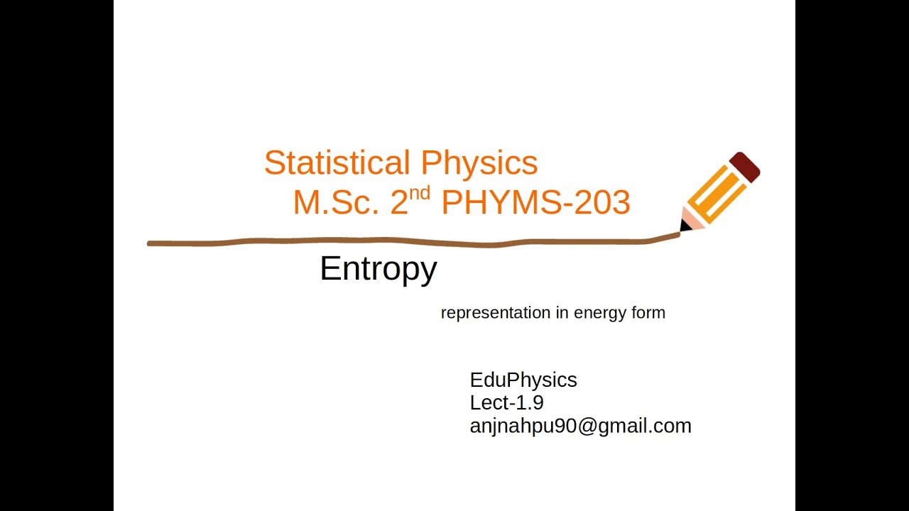 Beginning of entropy with energy || Statistical Physics (PHYMS-203 ...