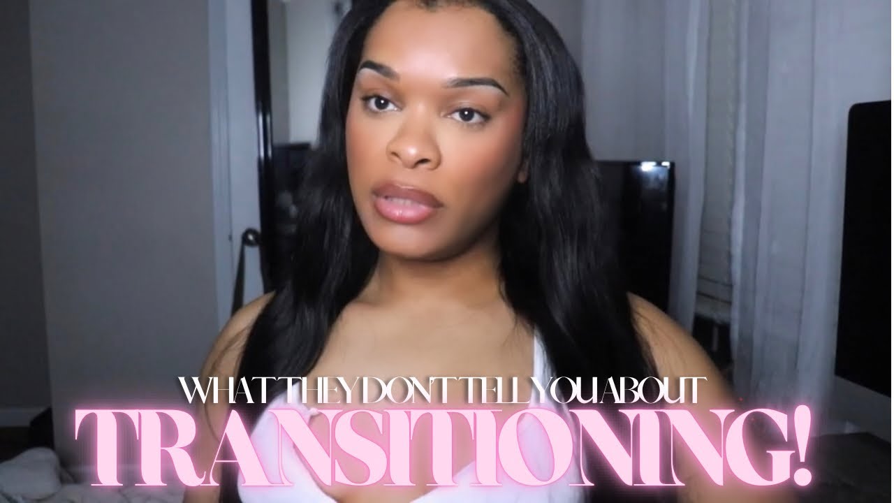 TRANS TALK: WHAT THEY DON'T TELL YOU ABOUT TRANSITIONING - YouTube