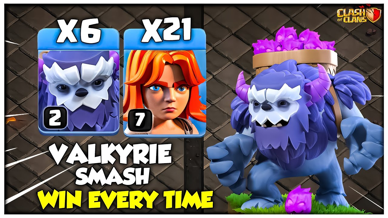 6 x Yeti + 21 x Mass Valkyries = WIN EVERY TIME!!! TH12 Attack Strategy ...