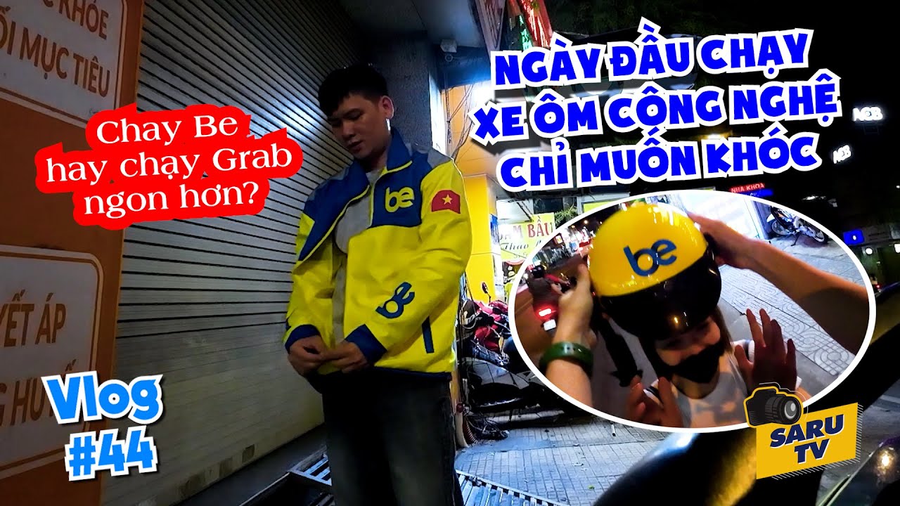 Chạy BE Hay Grab Ngon Hơn? Có Nên Đổi Từ BE Sang Grab? Ngày Đầu Chạy ...