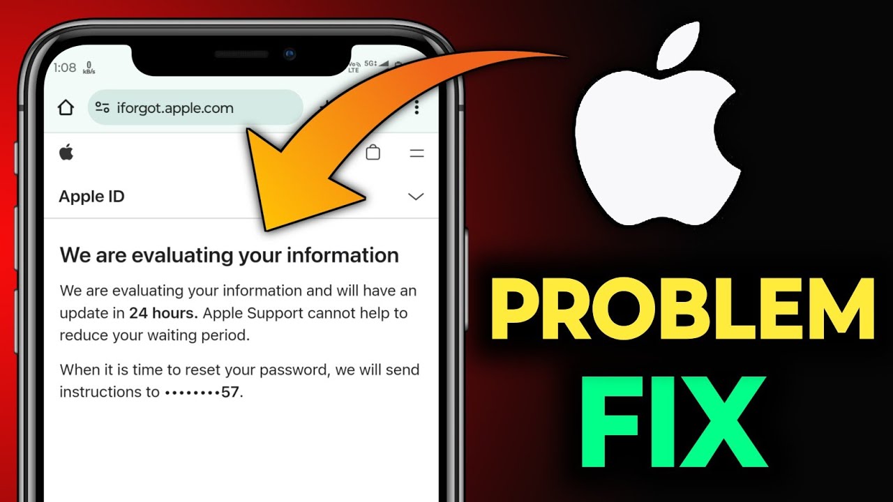 we are evaluating your information iphone problem, wait 24 hours error ...