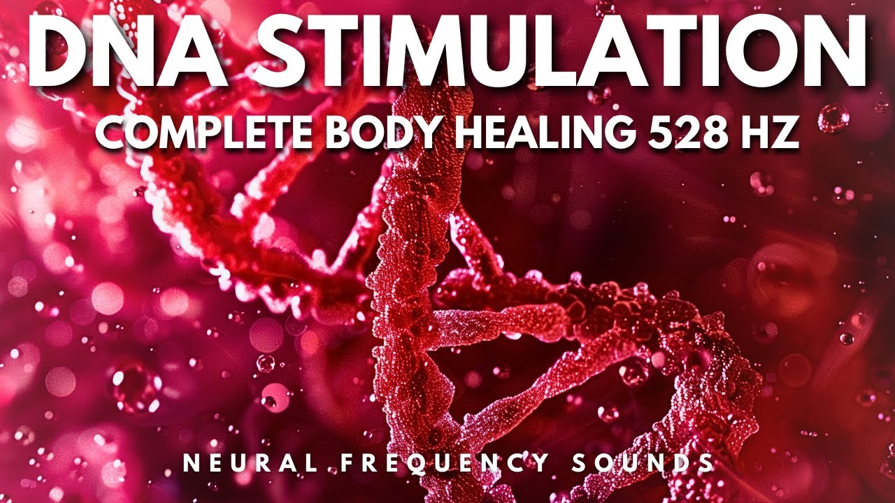 STRONG 528 Hz DNA Repair • Nerve & Cell Regeneration • Frequency ...