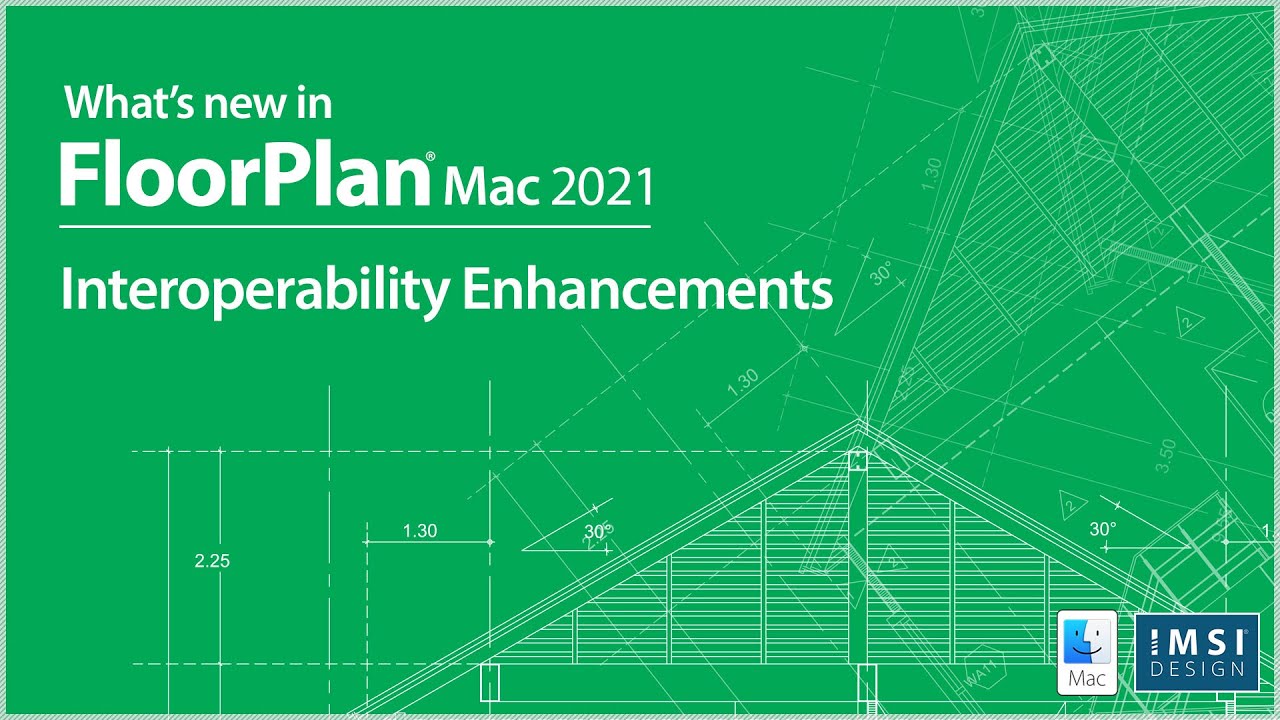 FloorPlan Mac 2021 - Interoperability Enhancements - YouTube