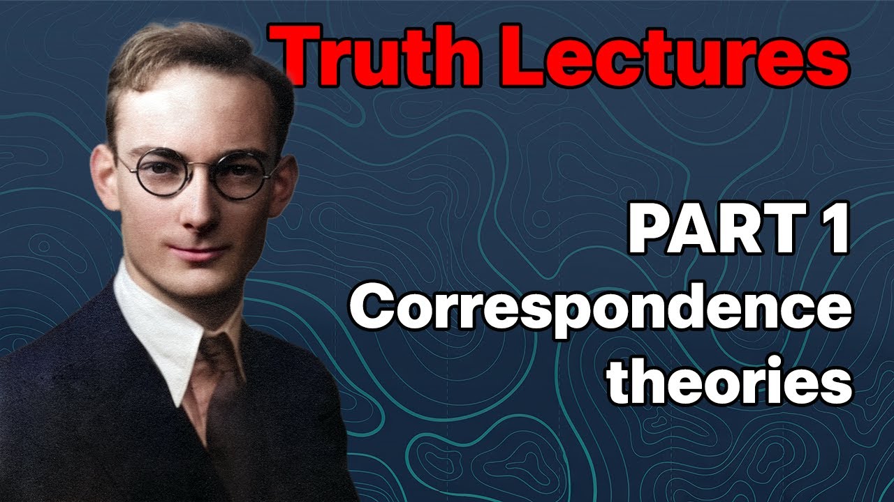 Cambridge Truth Lectures - Correspondence theories (1/4) - YouTube