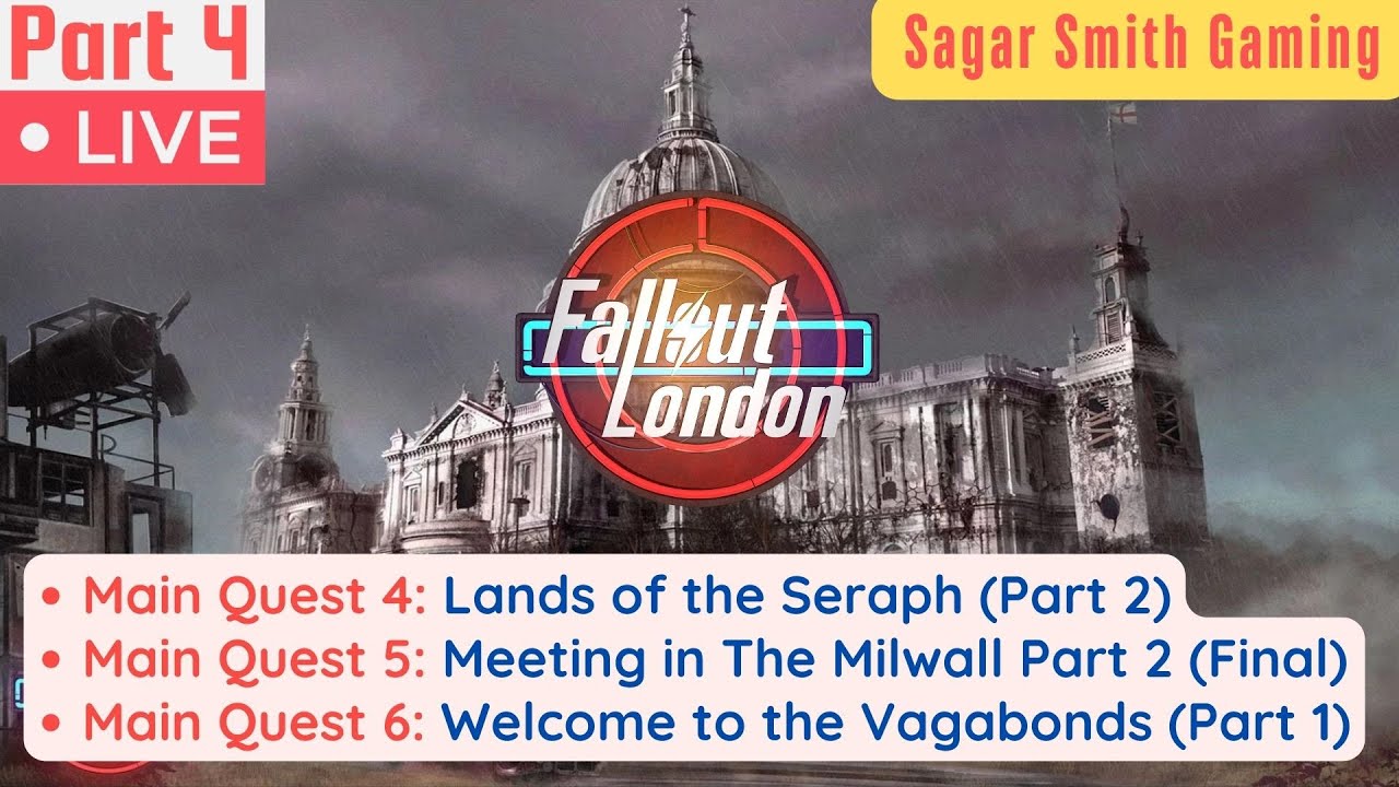 Fallout London 4: Lands of The Seraph (2), Meeting in Millwall (2 ...