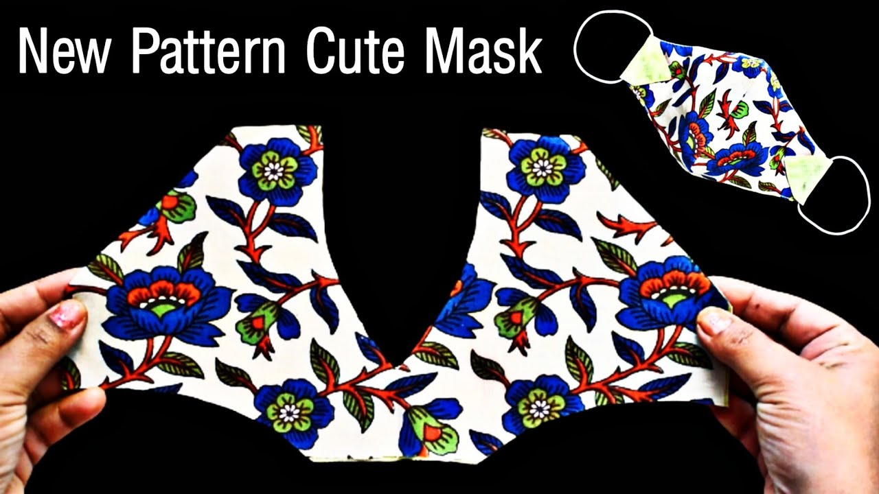 Very Easy New Style Cute Mask - Face Mask Sewing Tutorial - New Pattern ...