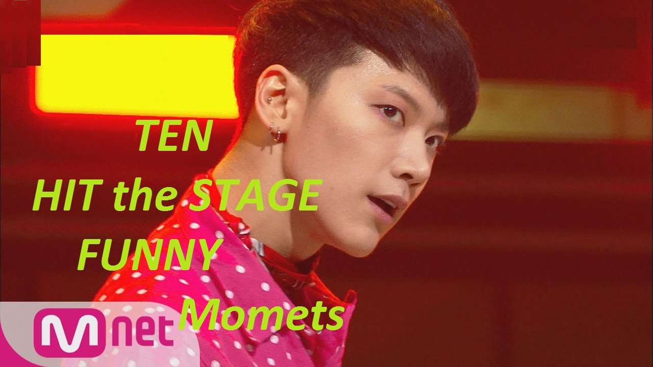 [1/3] NCT Ten Funny/Cute moments on Hit The Stage - YouTube