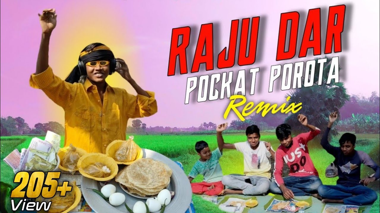 Raju Da Pocket Paratha Remix | রাজুদার পকেট পরোটা রিমিক্স | Raju Dar ...