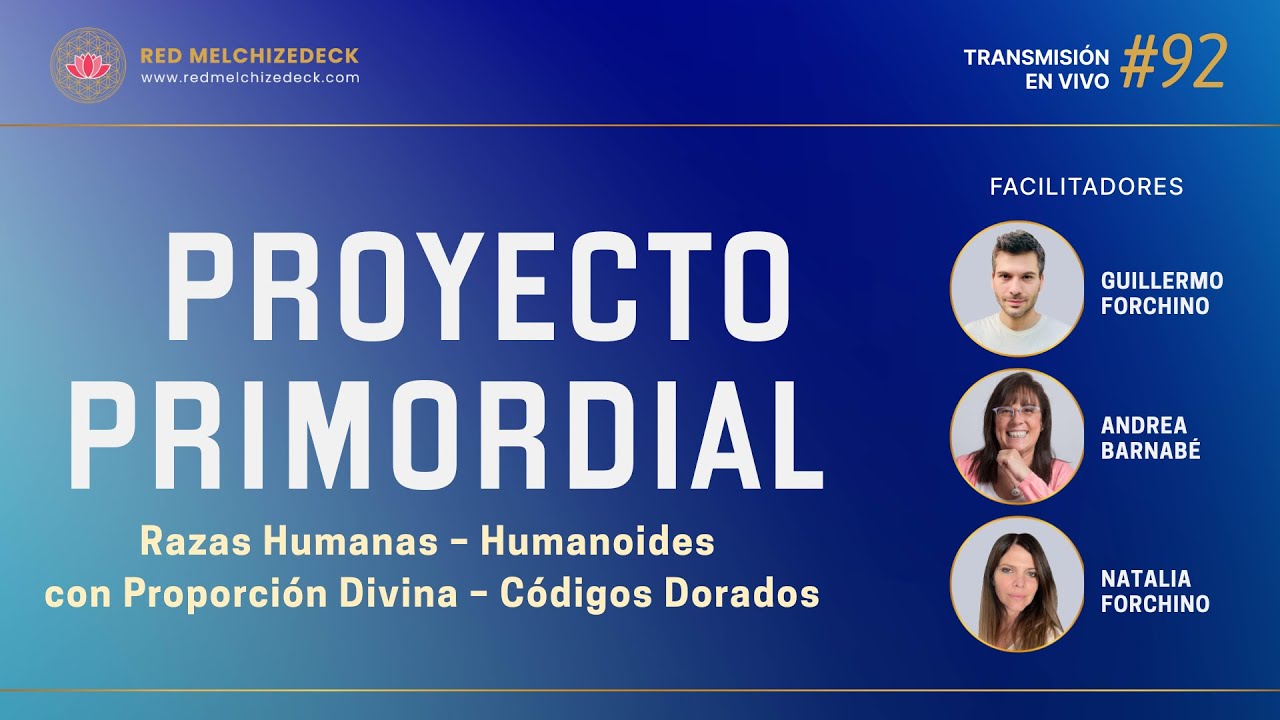 92 • PROYECTO PRIMORDIAL – RAZAS HUMANAS–HUMANOIDES – CÓDIGOS DORADOS ...
