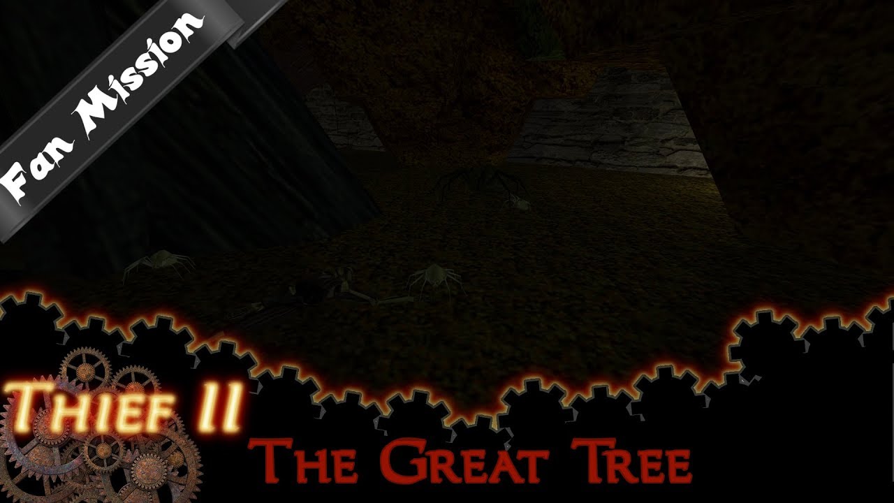 Thief 2 FM: The Great Tree - YouTube