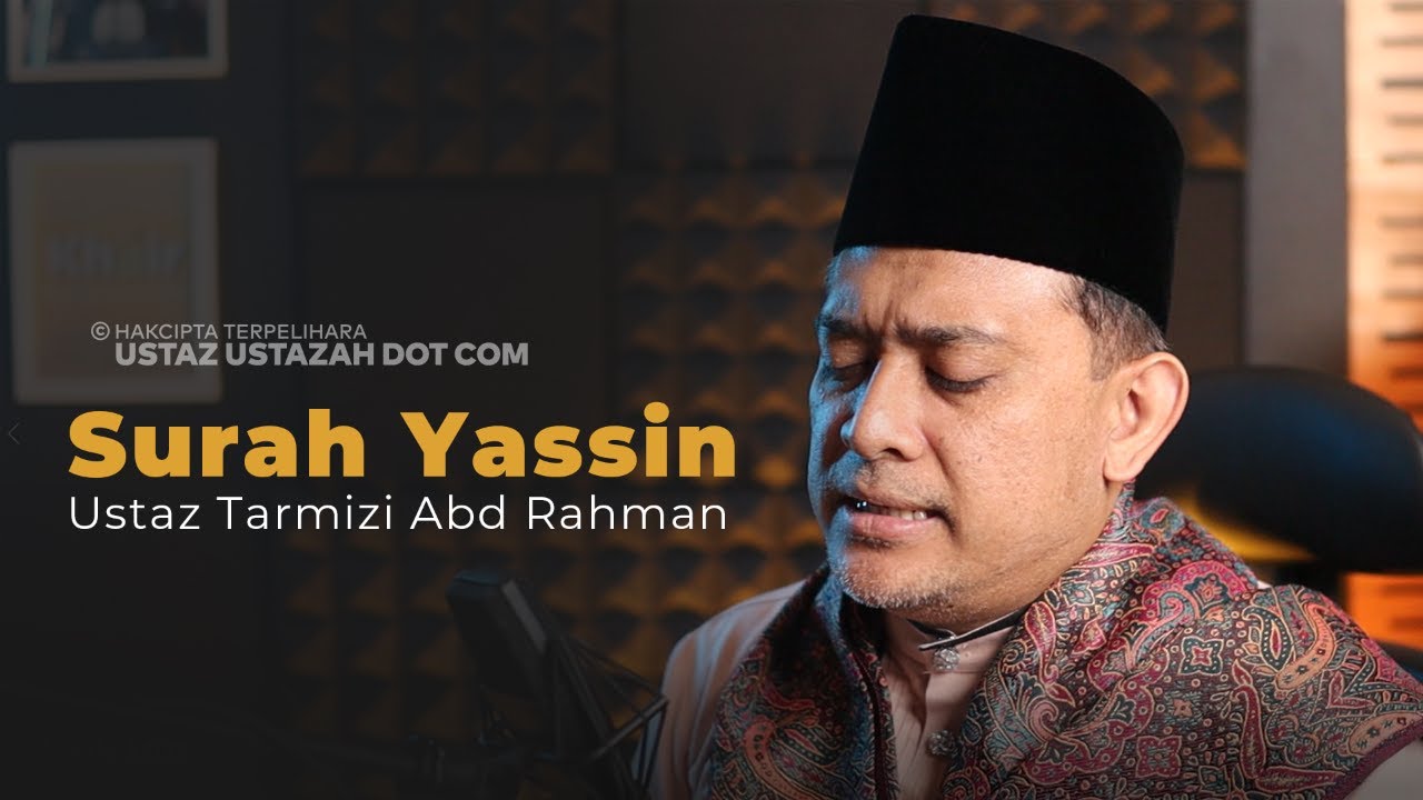 LIVE BACAAN SURAH YASSIN - USTAZ TARMIZI ABD RAHMAN - YouTube