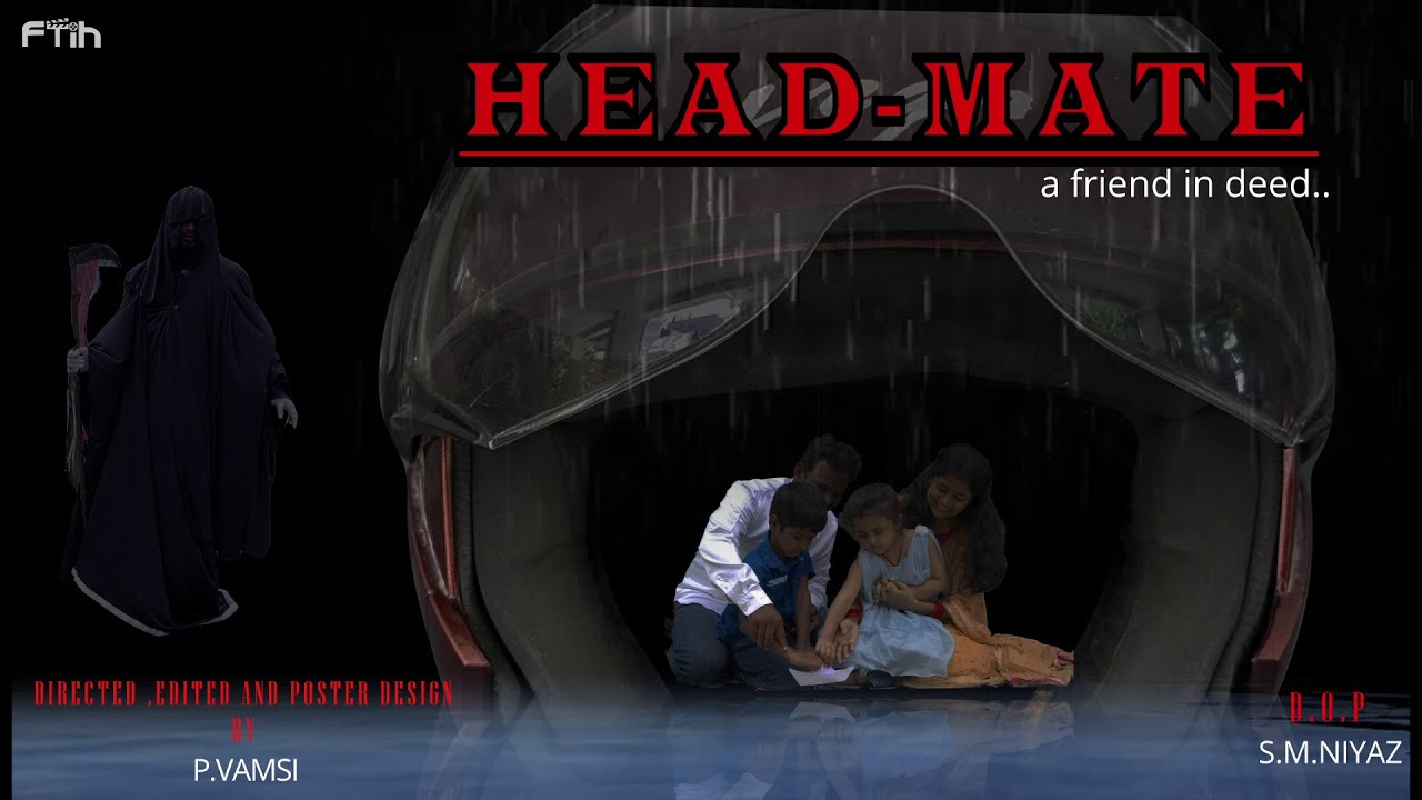 HEAD - MATE | A PSA by P VAMSI | FTIH FILM SCHOOL | FTIH - YouTube