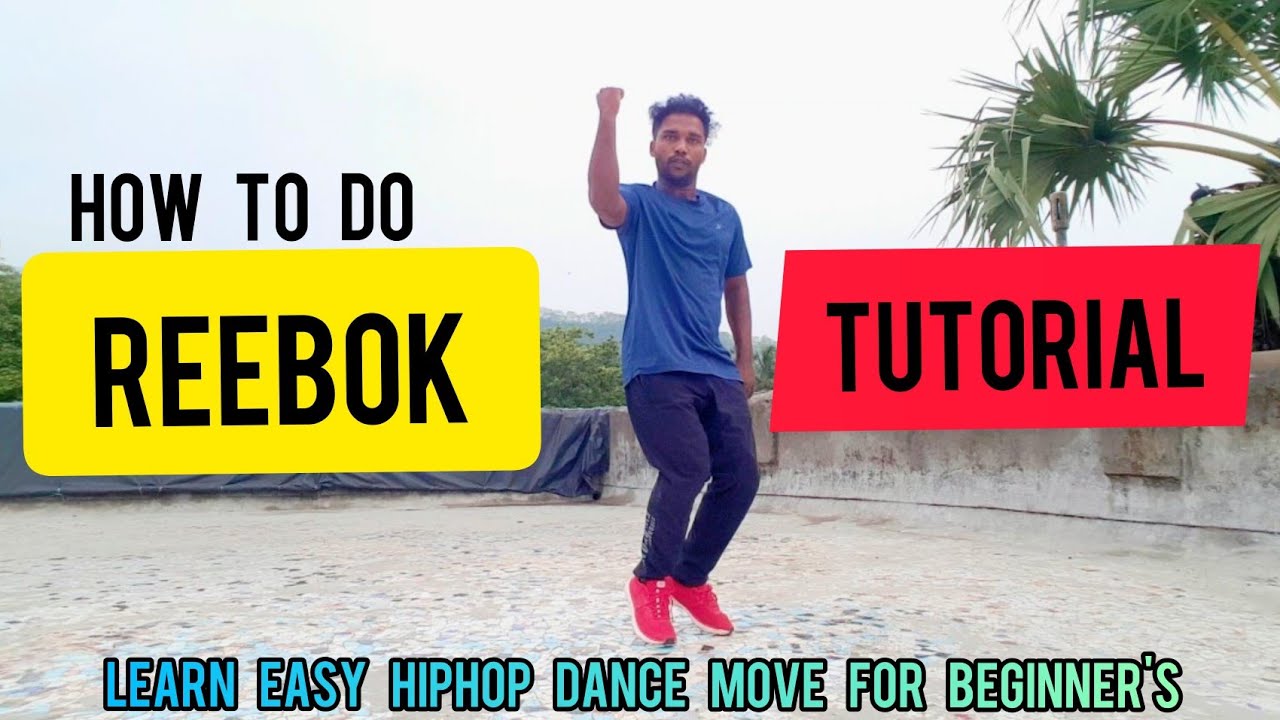 How To Do REEBOK | learn easy hip-hop dance moves tutorial for beginner ...