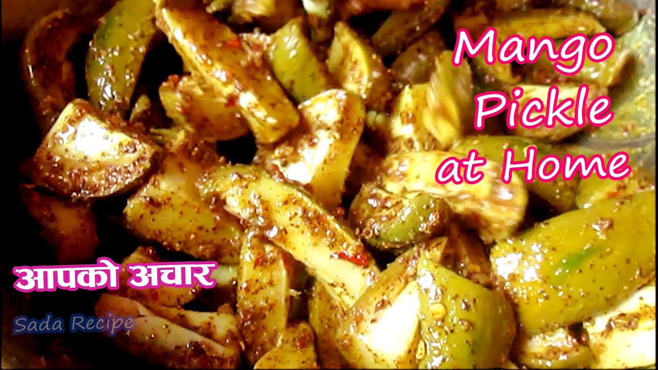 How to Make Mango Pickle | How to Make Mango Achar | Aapko Achar Kasari ...
